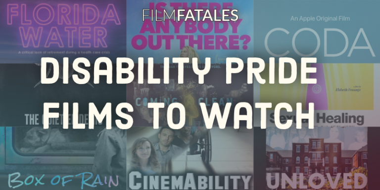Disability Pride - Film Fatales